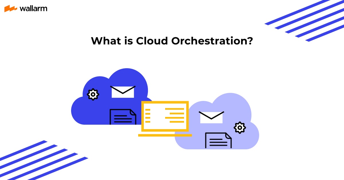 What is Cloud Orchestration? ☁️ Models, Tools and More What is Cloud Orchestration? ☁️ Models, Tools and More