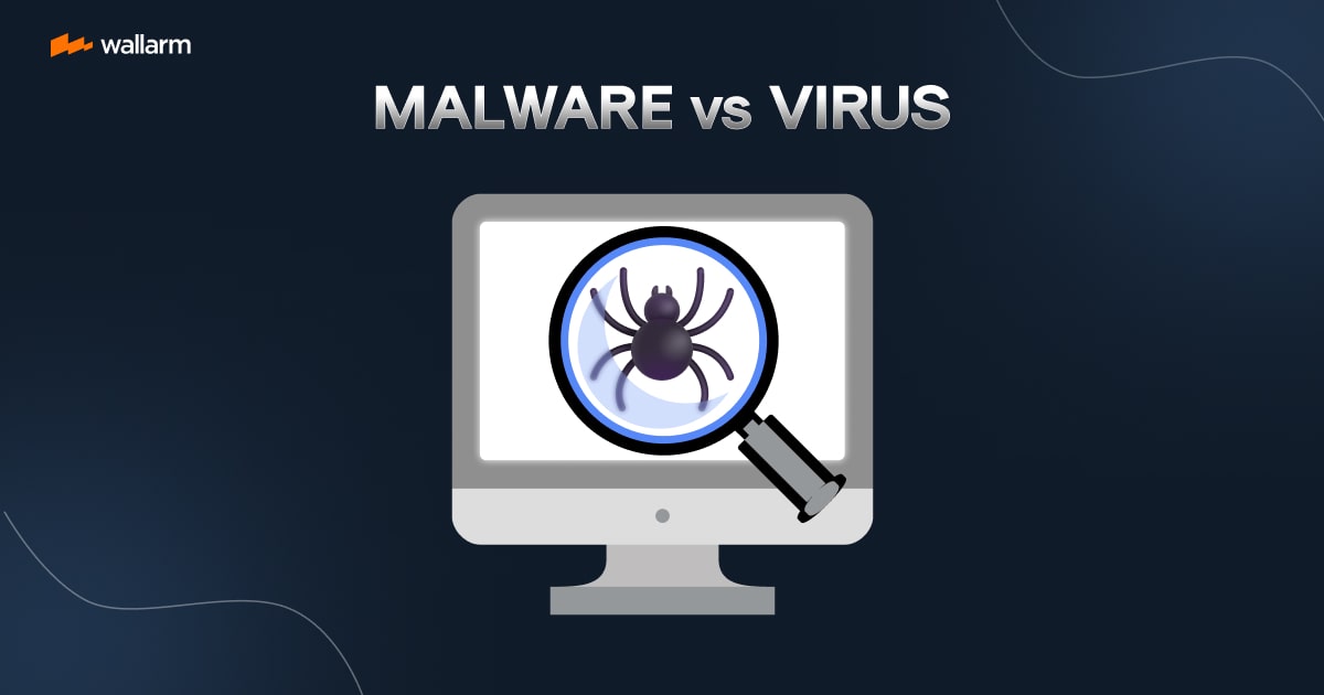 Malware Vs Virus: The Everlasting Cybersecurity Battle